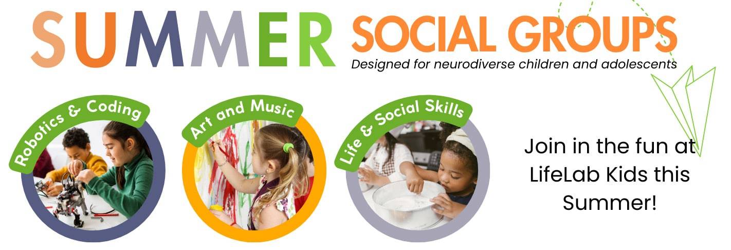 Summer Social Groups - LifeLab Kids Foundation